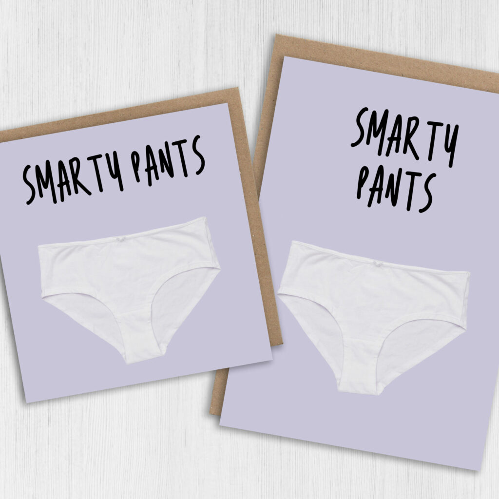 Congratulations card: Smarty pants – Prints With Personality