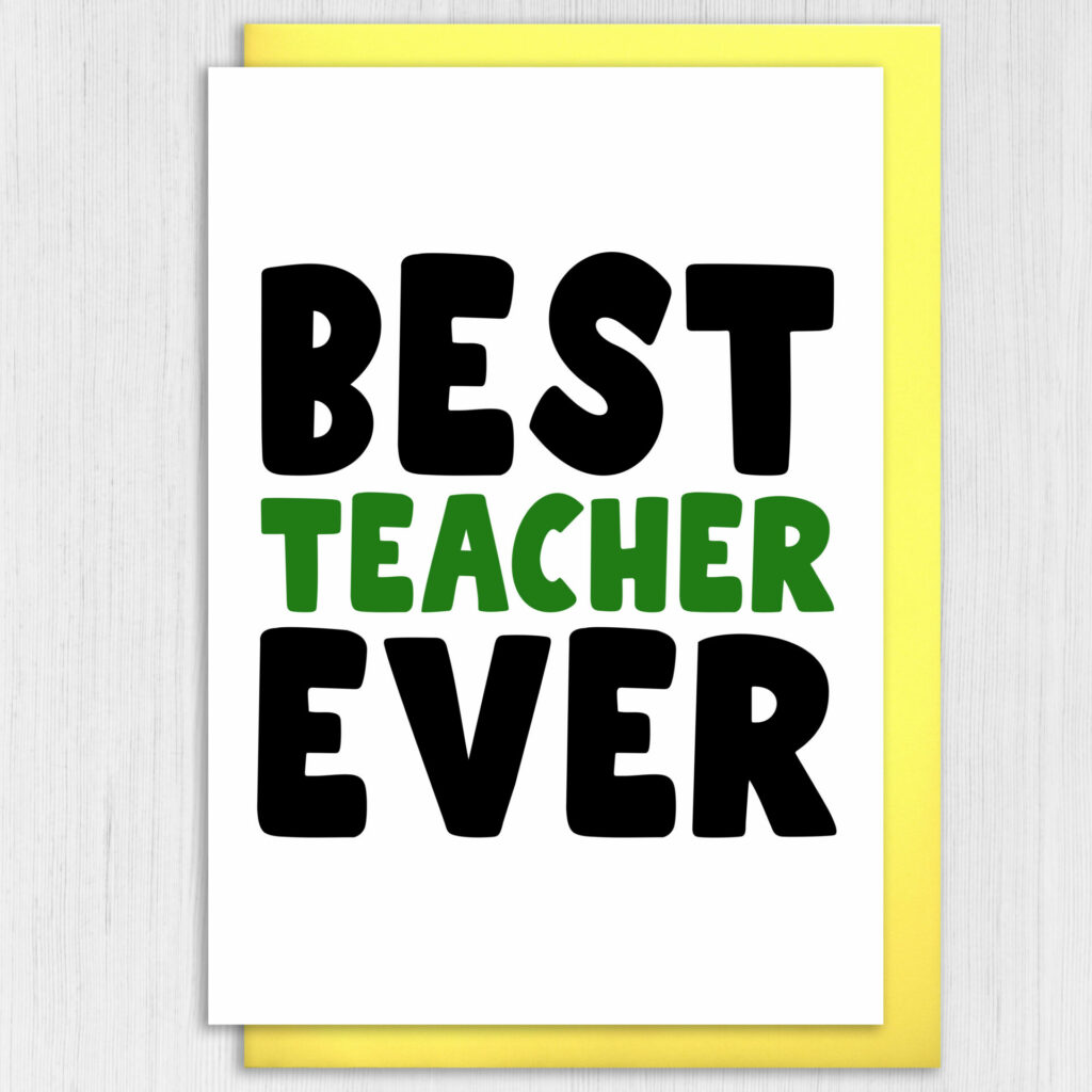 Thank you card: Best teacher ever – Prints With Personality
