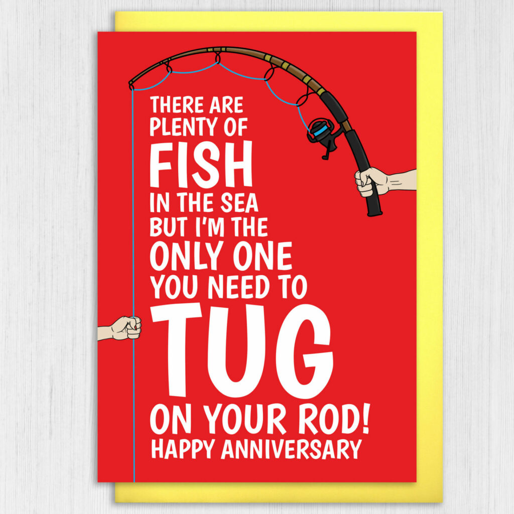 Funny, rude fishing anniversary card: Tug on my, your rod – Prints With ...