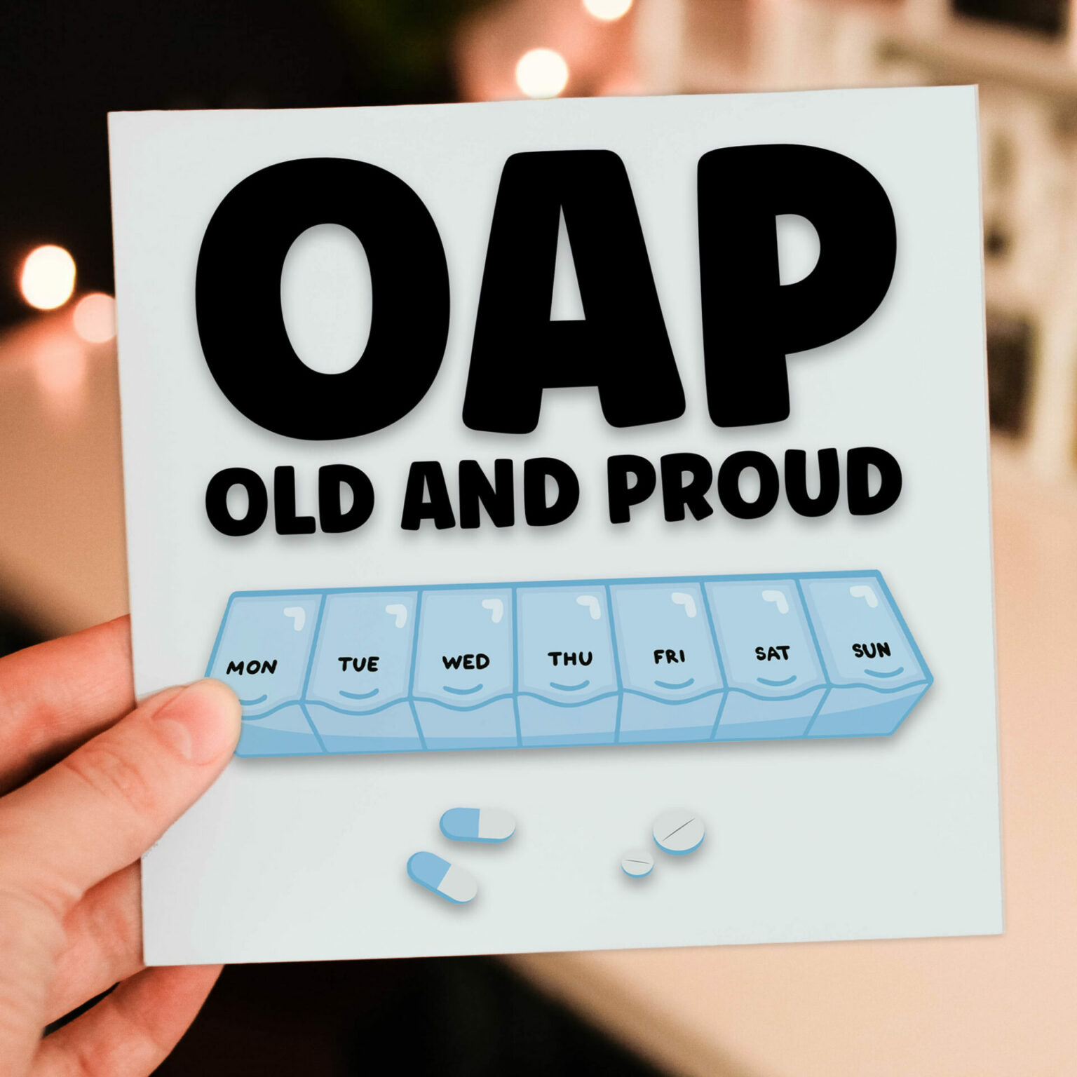 Funny OAP Old and Proud Birthday card – Prints With Personality